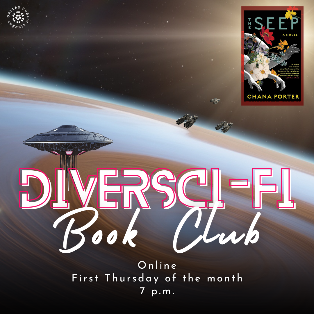 DiverSci-Fi Book Club: Now Reading "The Seep" by Chana Porter | Dallas Public Library
